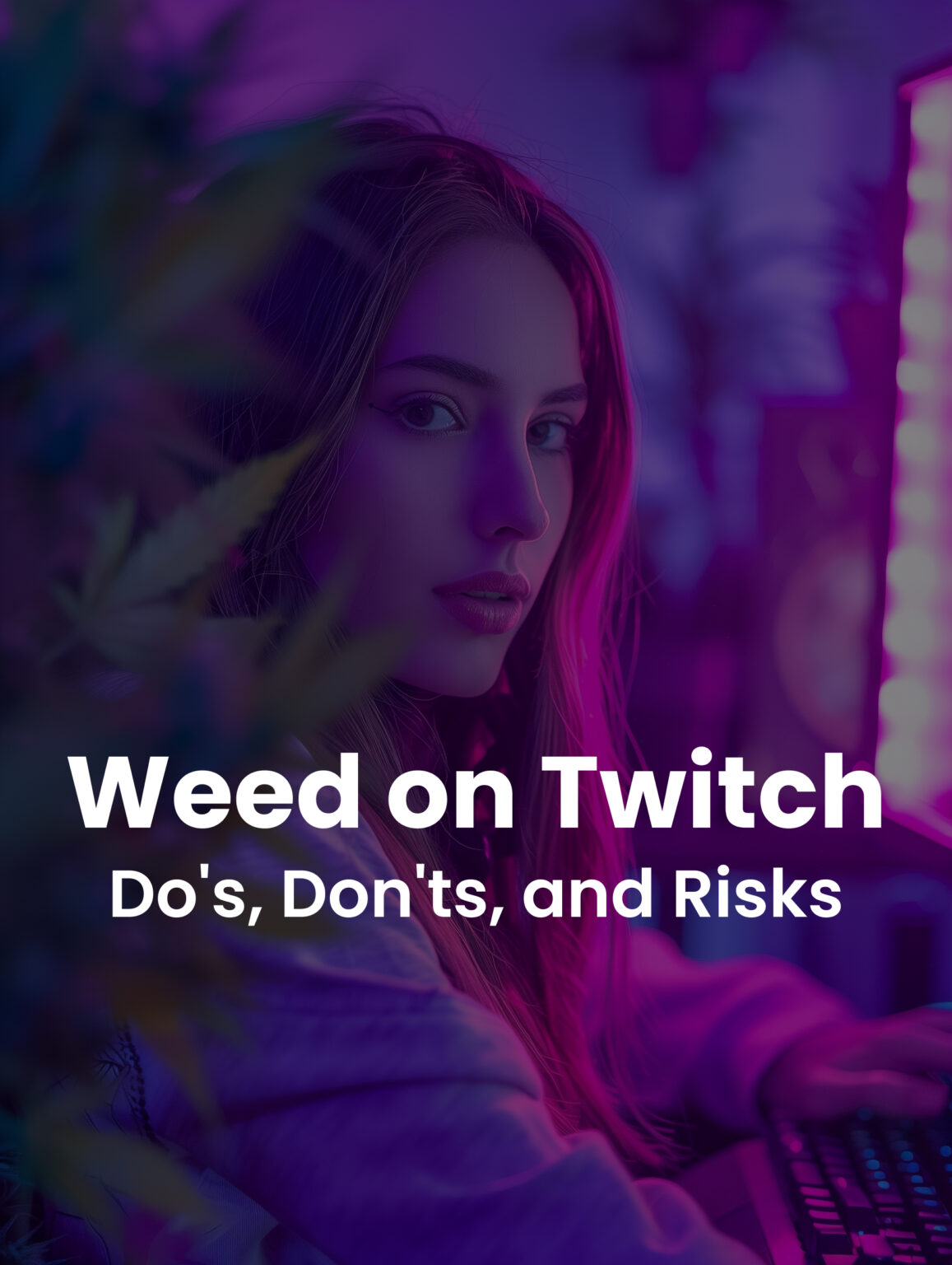 Can You Smoke Weed on Twitch? A Guide to Cannabis and Streaming